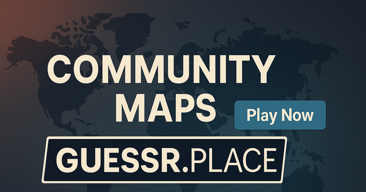 Community Maps | Guessr Place