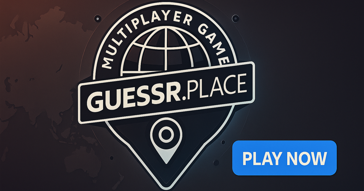 Multiplayer Game | Guessr Place